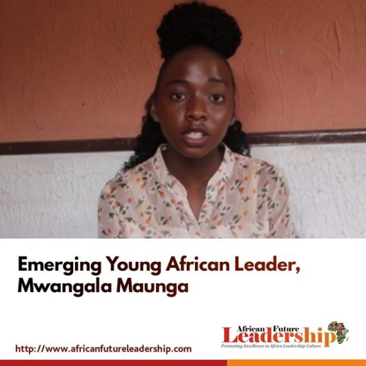 Emerging Young African Leader, Mwangala Maunga - African Future Leadership Magazine